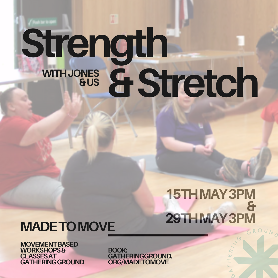 Made to Move - Gathering Ground