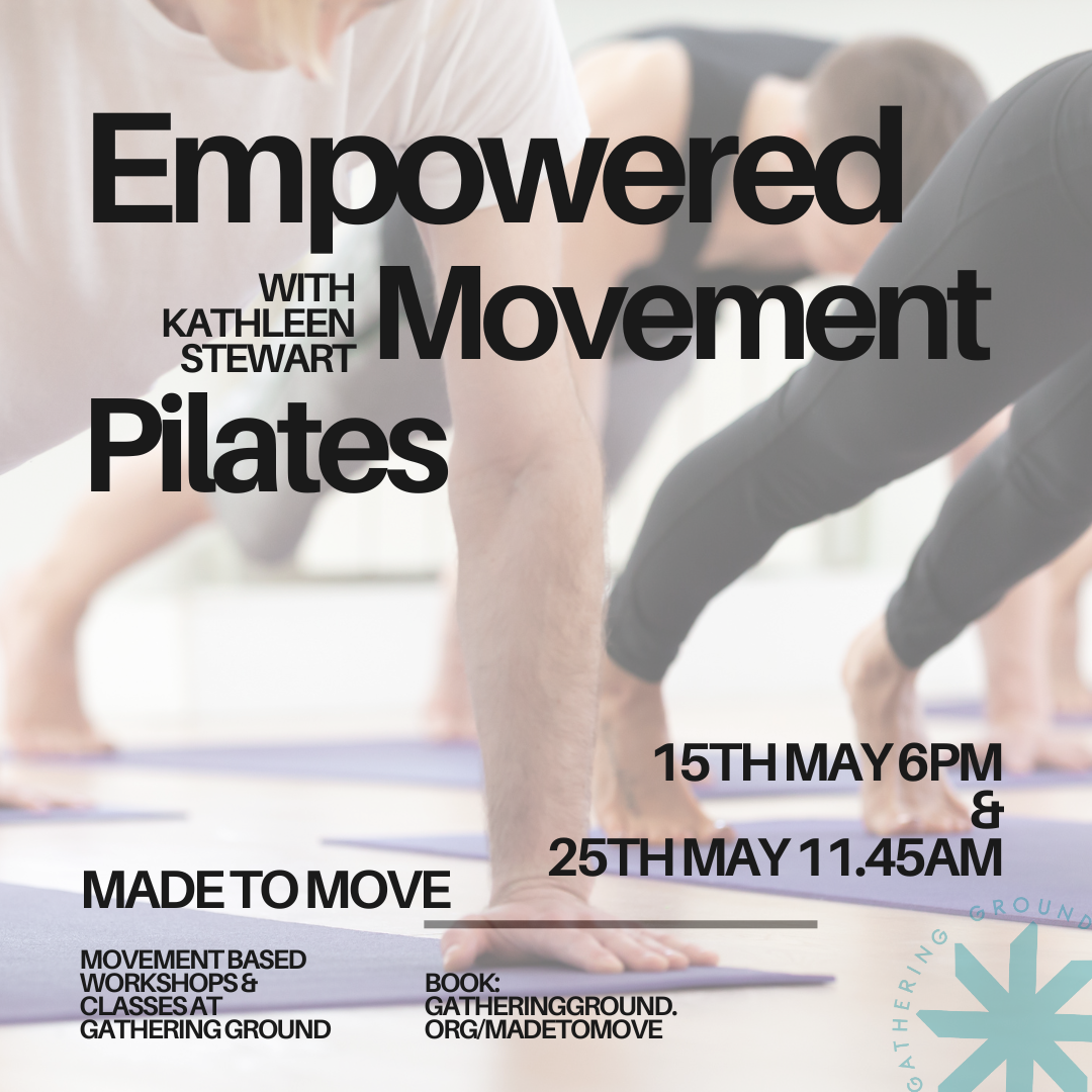 Made to Move - Gathering Ground