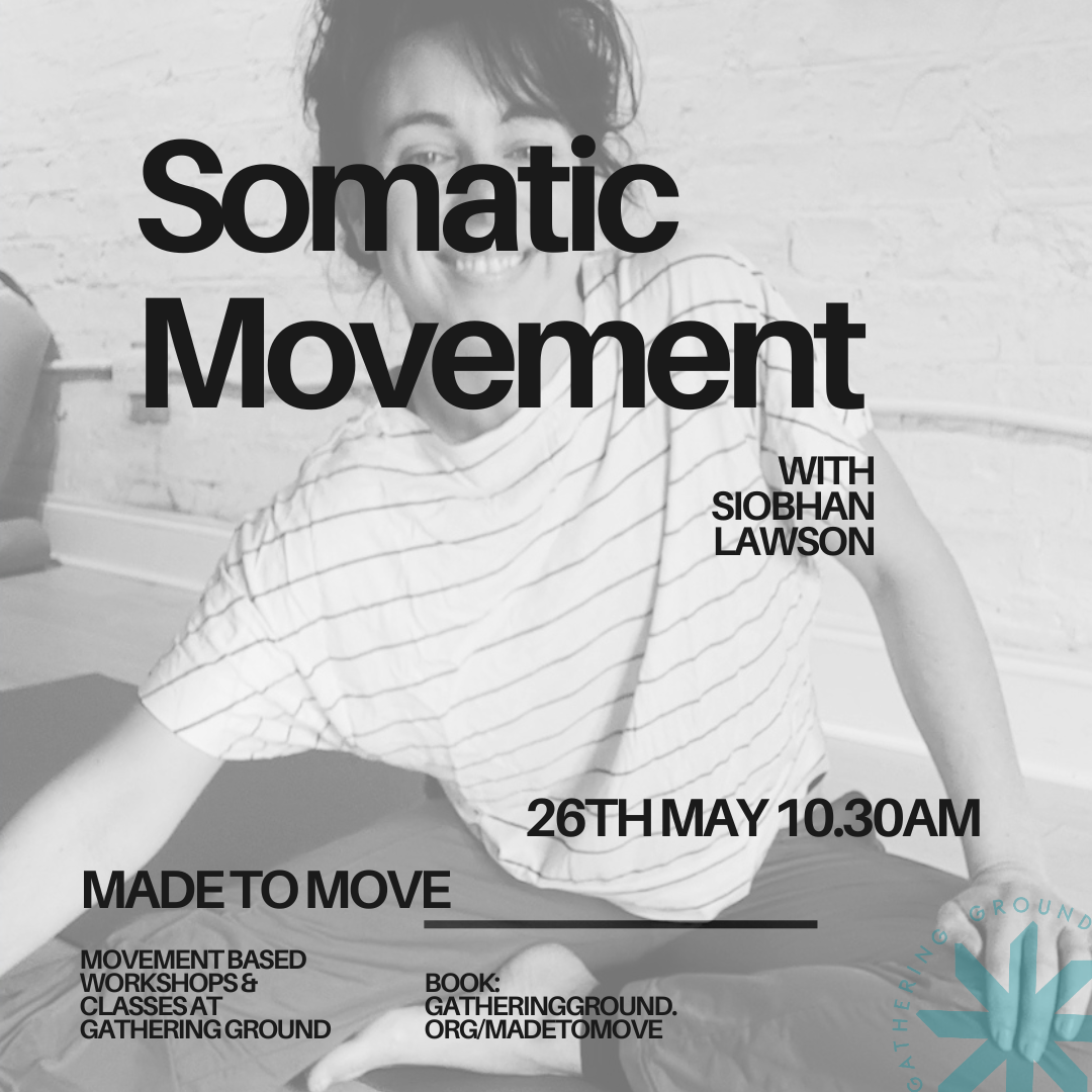 Made to Move - Gathering Ground